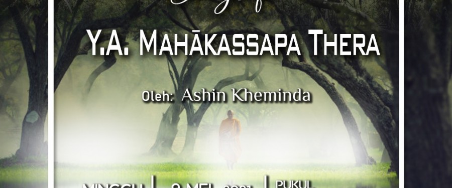 Biografi Y.A. Mahakassapa Thera - Dhammavihārī Buddhist Studies